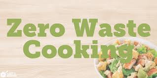 Zero Waste Cooking Is Becoming Popular 2025 - ReviewFitHealth.com